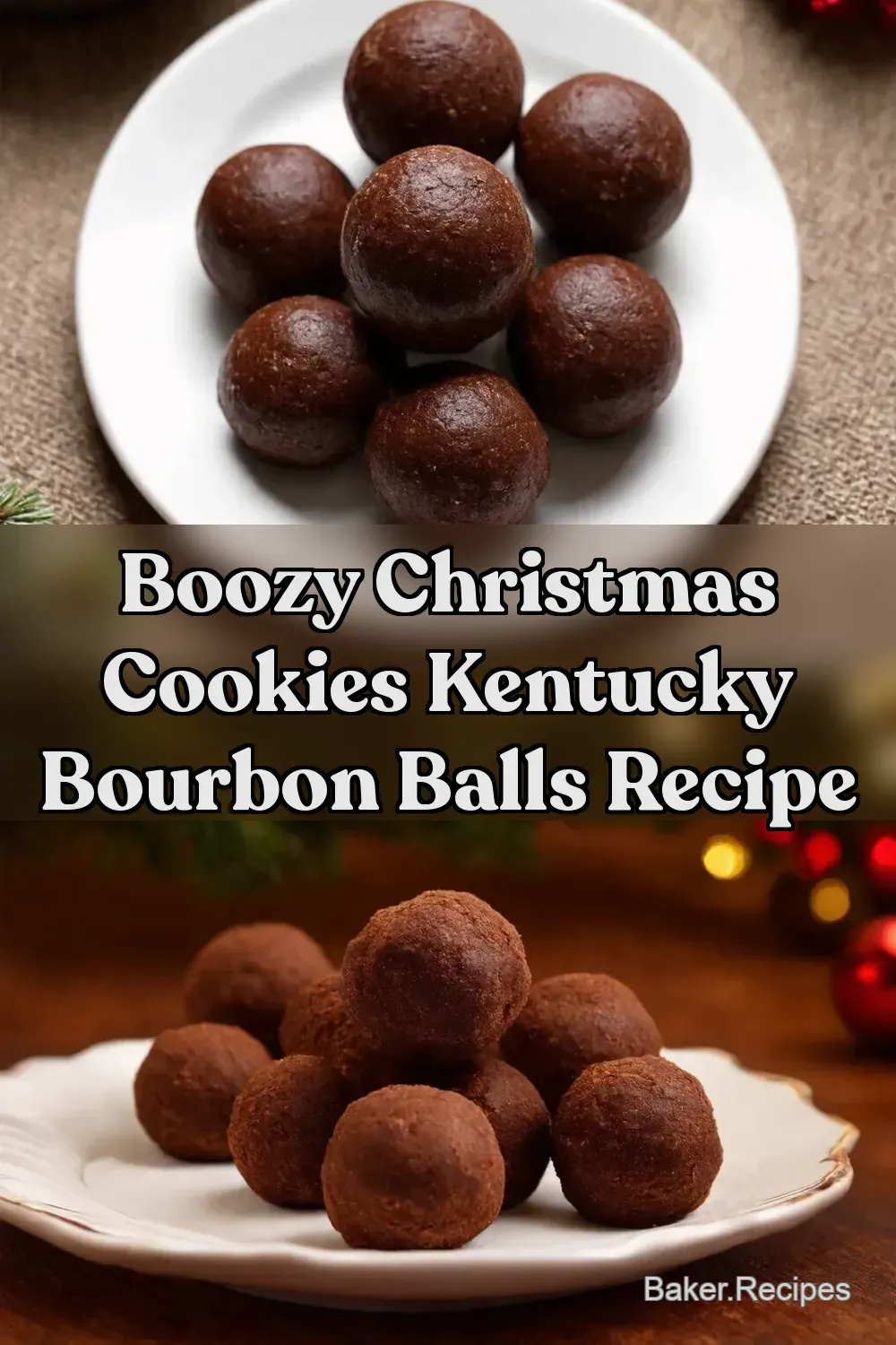 Boozy Bourbon Balls My Easy Kentucky Holiday Treat - Baker…