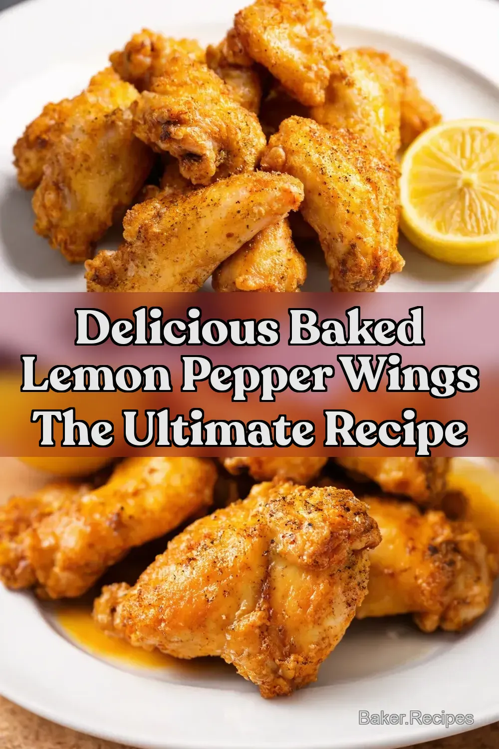Zesty Lemon Pepper Wings Recipe Crispy Easy - Baker Recipes