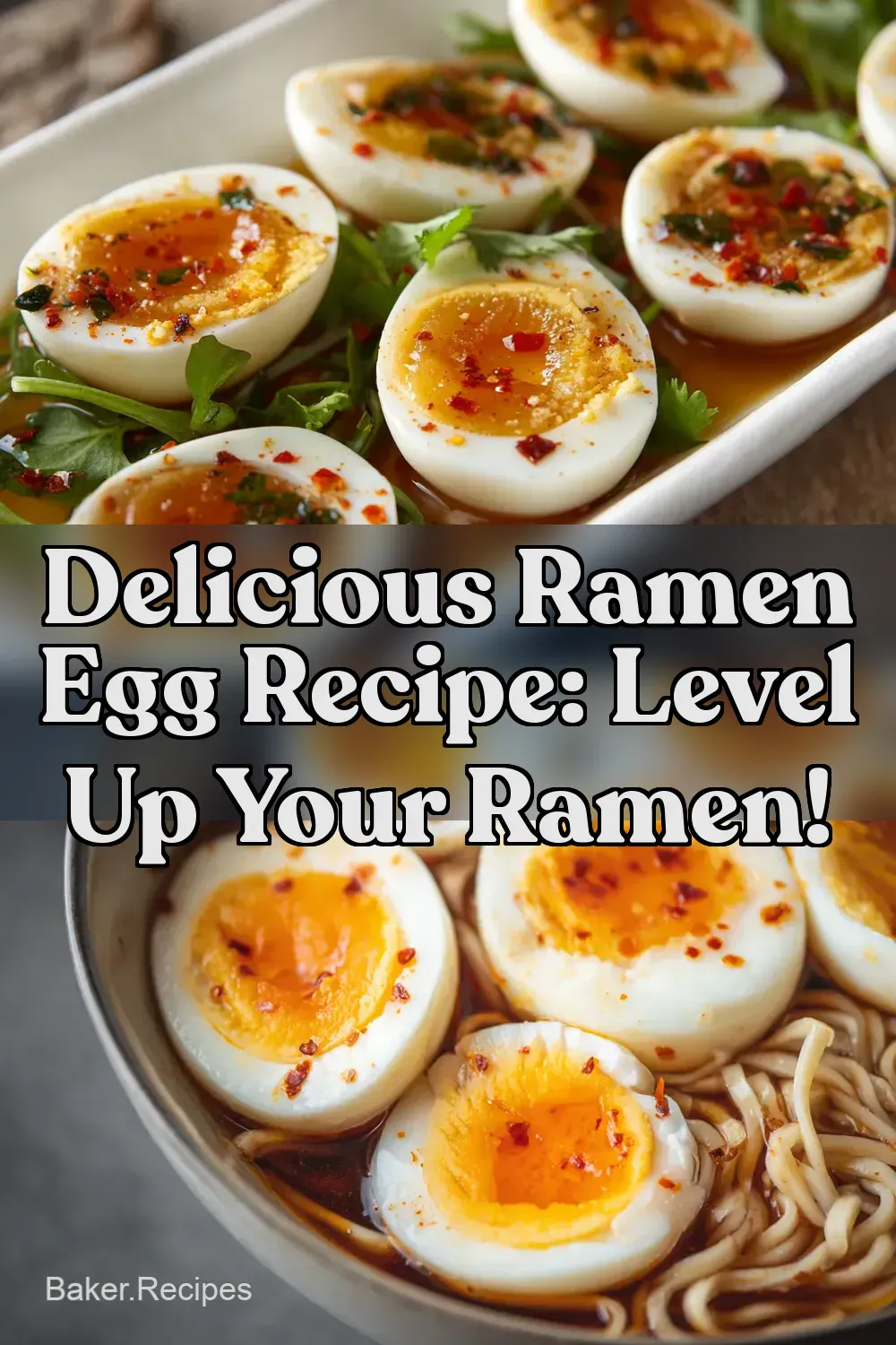Ramen Eggs: The Secret to Next-Level Ramen! - Baker Recipes
