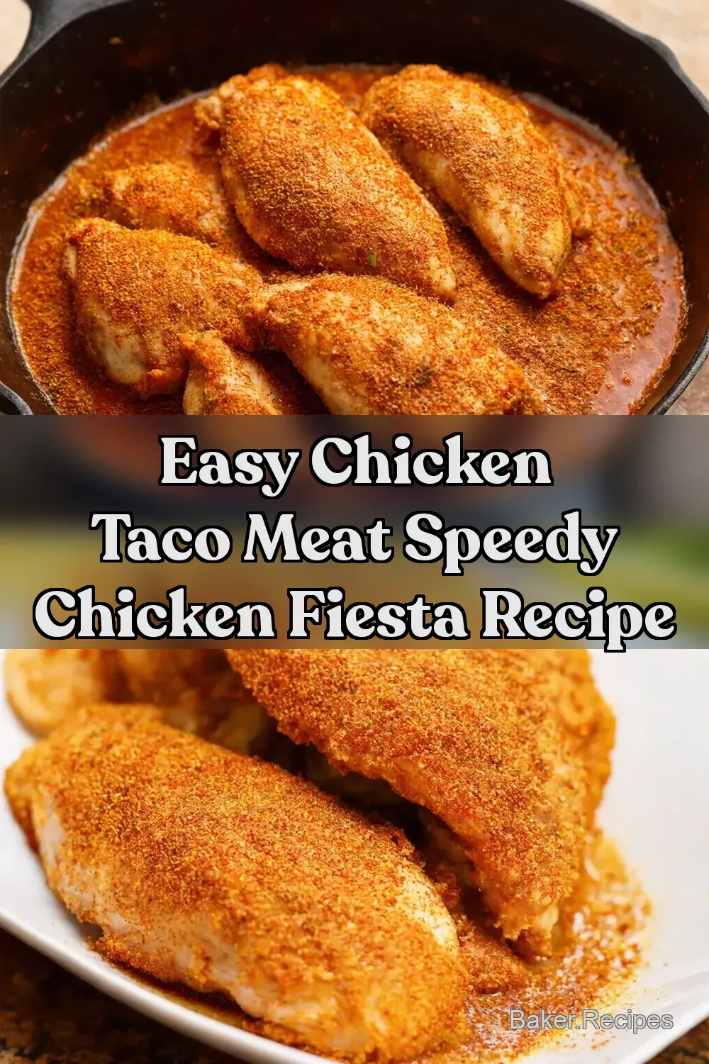 Speedy Fiesta Chicken Easy Chicken in Taco Seasoning