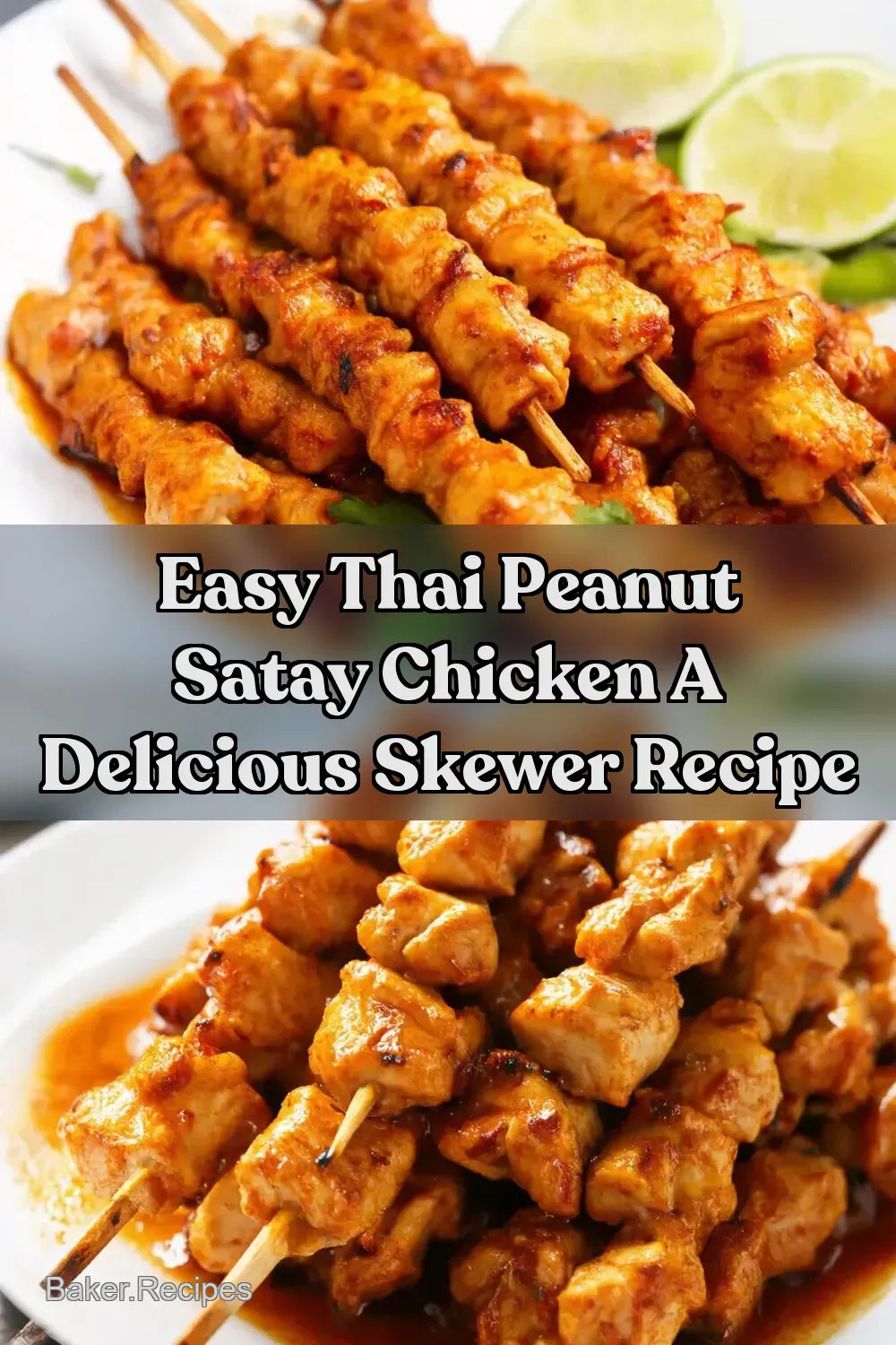 Bangkok Bites My Easy Thai Chicken Satay Recipe - Baker…