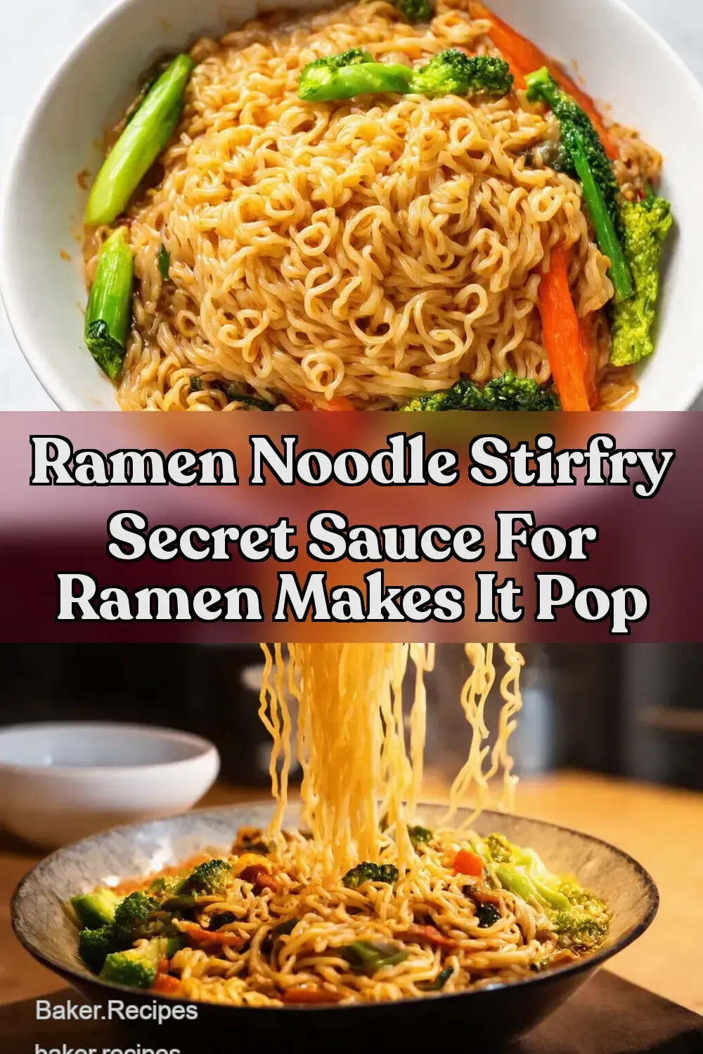 Quick Recipes Using Ramen Noodles 20Min StirFry - Baker…