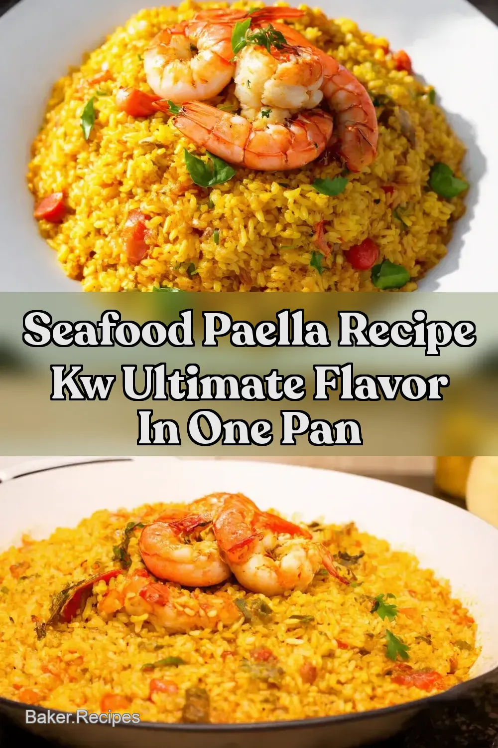 Seafood Paella Recipe A Taste of Spain with Rice - Baker…