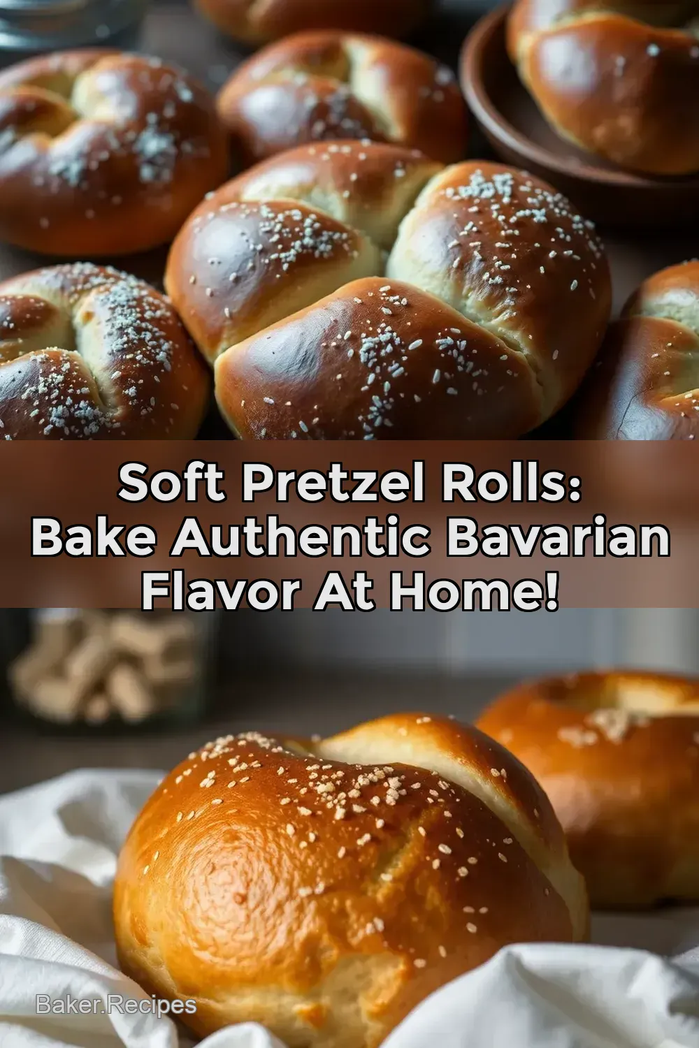 Easy Pretzel Rolls Recipe: My Secret for Soft & Chewy Buns!