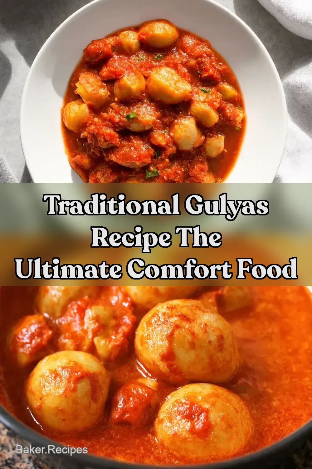 Grandmas Gulyás Authentic Traditional Gulyas Recipe - Baker…